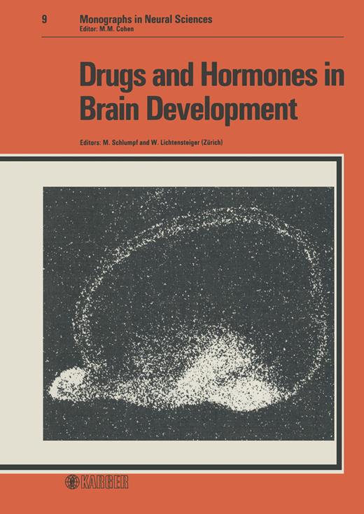 Drugs and Hormones in Brain Development: IBRO Satellite Symposium ...
