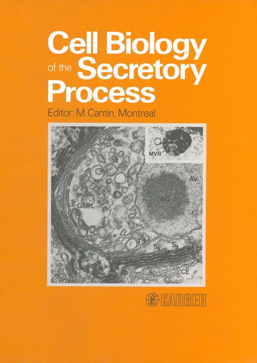 Cell Biology of the Secretory Process | Books Gateway | Karger Publishers