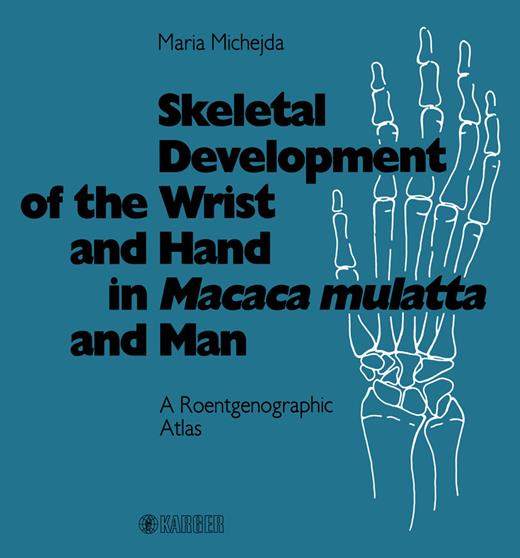 Chapter 5 Neonatal Skeletal Development of M. mulatta at Various ...