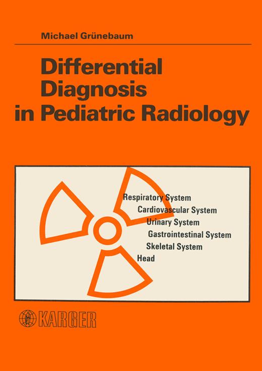 Differential Diagnosis in Pediatric Radiology | Books Gateway | Karger ...