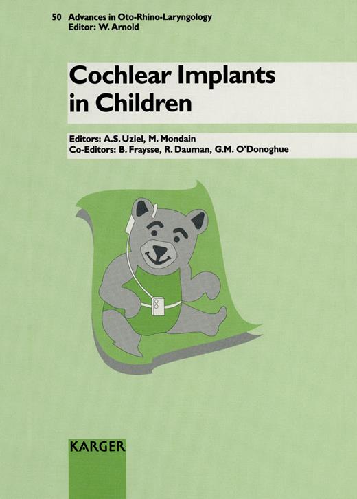 Pediatric Cochlear Implantation in The NetherlandsSelection Criteria and Initial Results ...