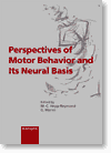 Paths of Discovery in Human Motor Control | Perspectives of Motor ...