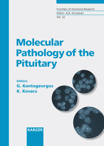 Molecular Pathology of the PituitaryDevelopment and Functional Differentiation of Pituitary ...