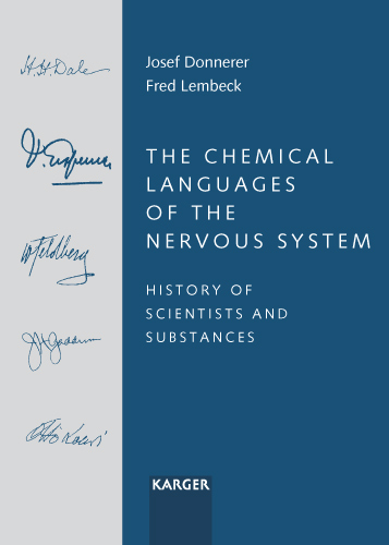 The Chemical Languages of the Nervous System: History of Scientists and ...