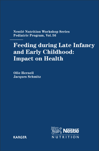 Feeding during Late Infancy and Early Childhood: Impact on Health56th ...