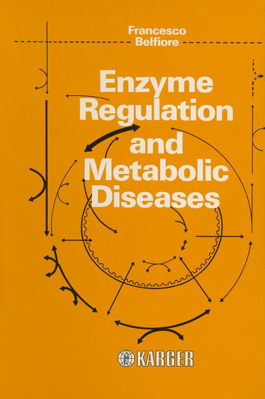 Enzyme Regulation and Metabolic Diseases | Books Gateway | Karger ...