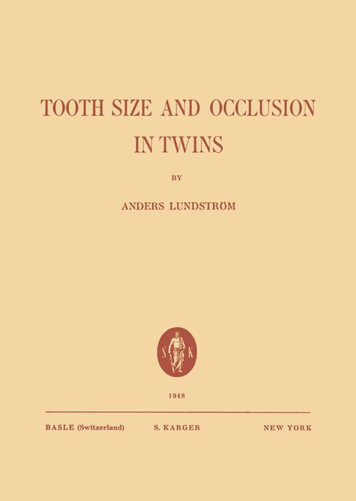 Tooth Size and Occlusion in Twins | Books Gateway | Karger Publishers