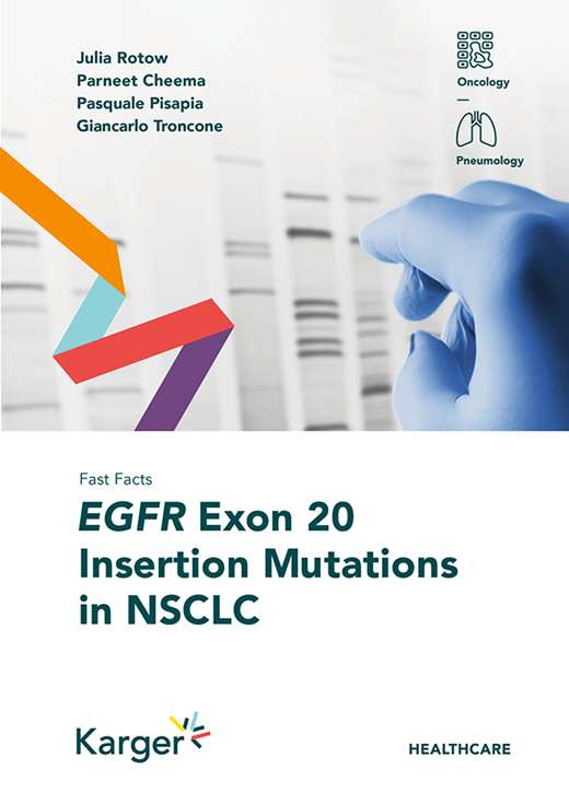 Fast Facts Egfr Exon 20 Insertion Mutations In Nsclc Books Gateway Karger Publishers