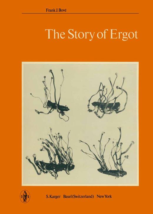 The History of Ergot | The Story of Ergot | Books Gateway | Karger ...