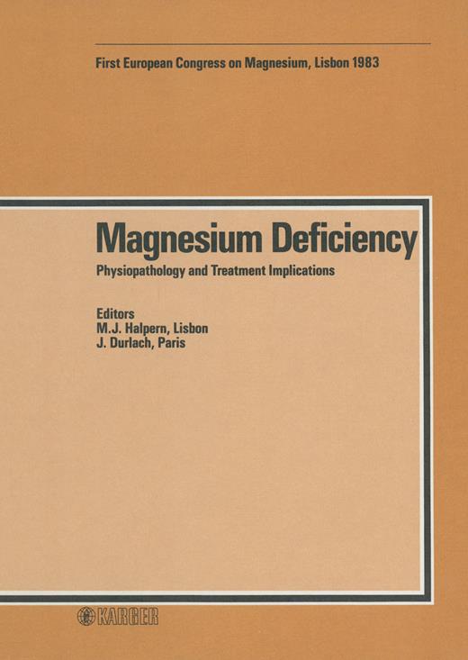 Magnesium Deficiency: Physiopathology and Treatment Implications1st ...