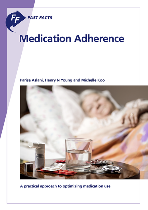 Fast Facts: Medication Adherence: A practical approach to optimizing ...
