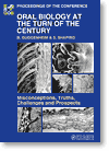 Oral Biology at the Turn of the CenturyMisconceptions, Truths ...