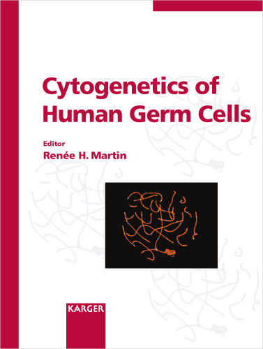 Cytogenetics of Human Germ Cells | Books Gateway | Karger Publishers