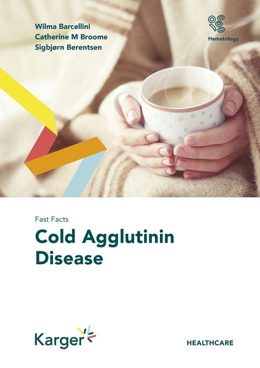 Fast Facts: Cold Agglutinin Disease | Books Gateway | Karger Publishers