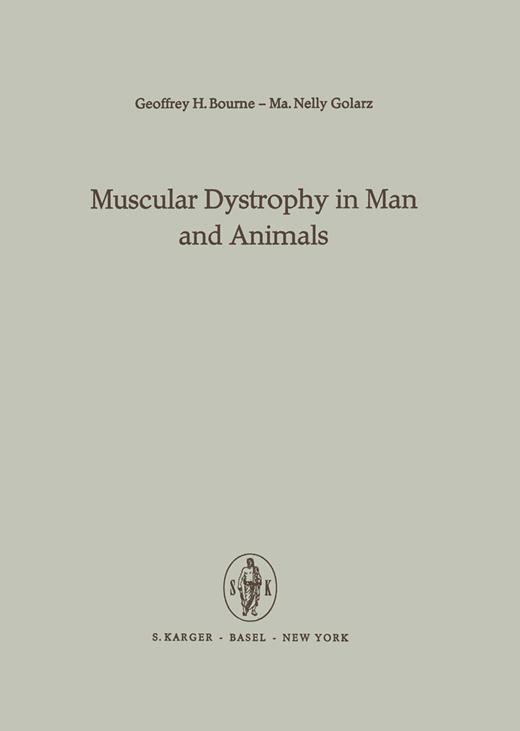 Muscular Dystrophy in Man and Animals | Books Gateway | Karger Publishers
