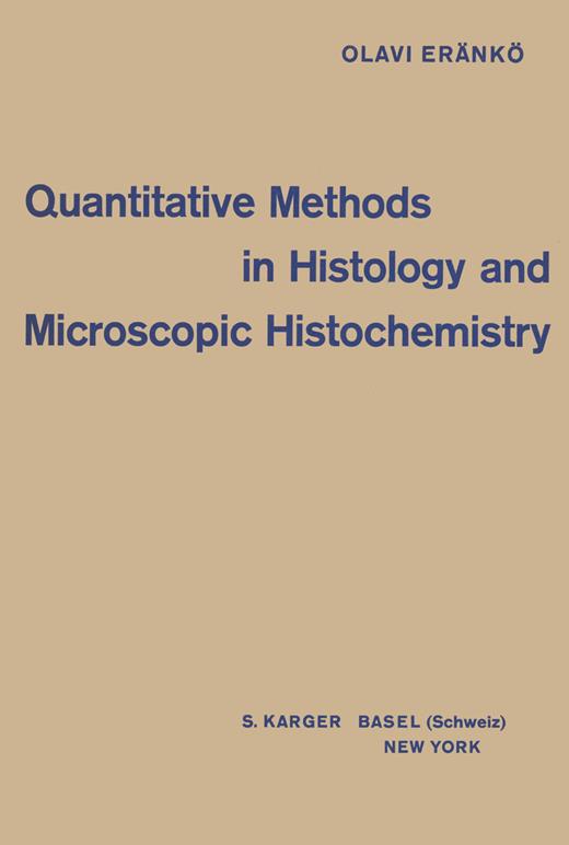 Quantitative Methods in Histology and Microscopic HistochemistryIn ...
