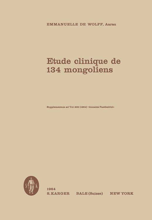 Etude clinique de 134 mongoliensSupplement Issue: Annales Paediatrici ...
