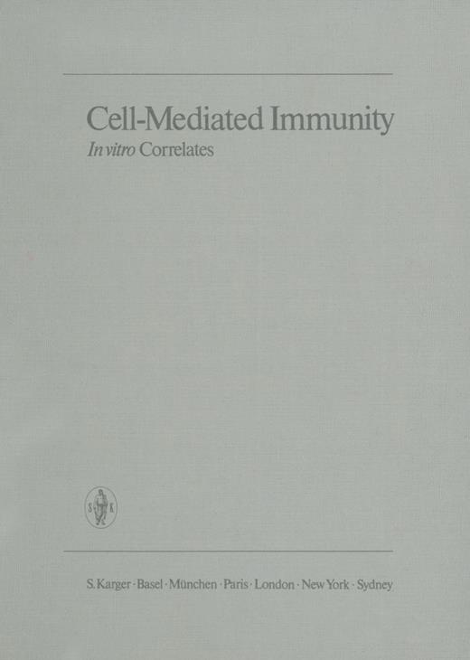 Introduction | Cell-Mediated Immunity. In vitro CorrelatesBased on the ...