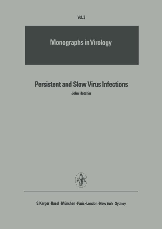 Miscellaneous Persistent Viruses | Persistent and Slow Virus Infections ...