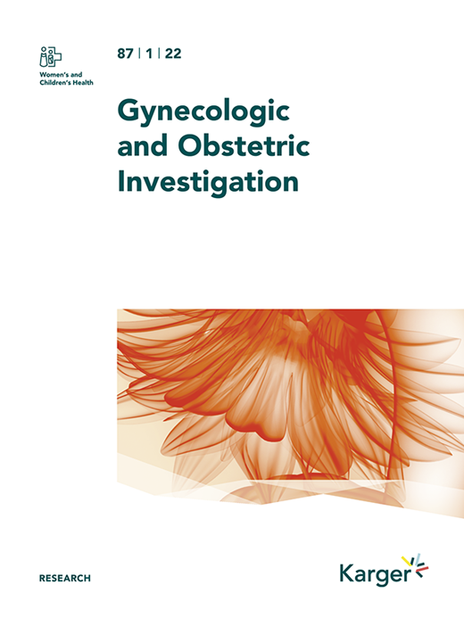 Volume 87 Issue 1 | Gynecologic and Obstetric Investigation | Karger ... Volume 87 Issue 1 | Gynecologic and Obstetric Investigation | Karger ...