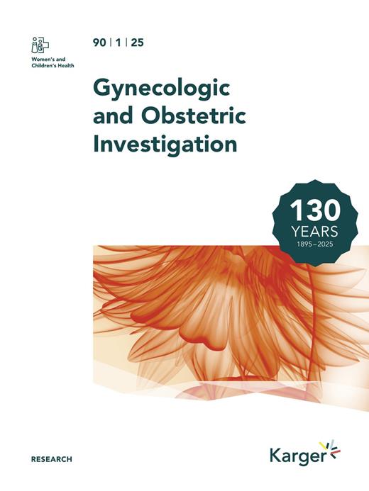Volume 90 Issue 1 | Gynecologic and Obstetric Investigation | Karger ... Volume 90 Issue 1 | Gynecologic and Obstetric Investigation | Karger ...
