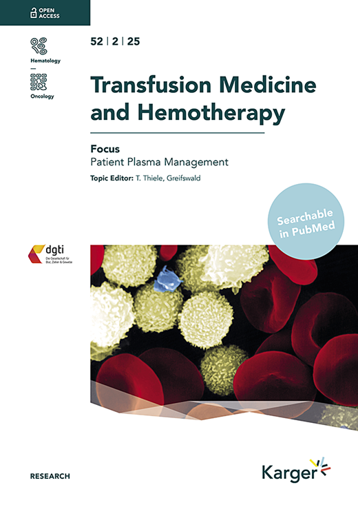 Volume 52 Issue 2 | Transfusion Medicine and Hemotherapy | Karger ...
